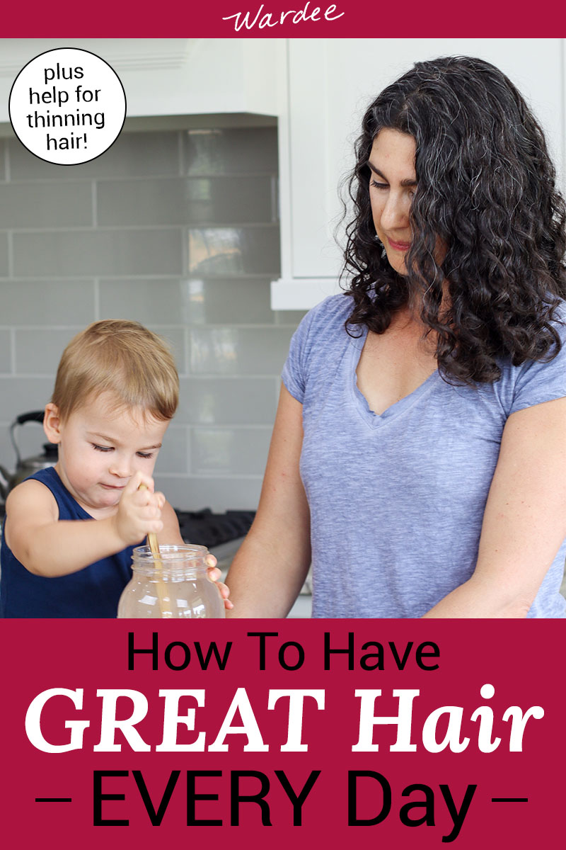 What To Do For Thinning Hair (+ How to Get Great Hair EVERY Day!)