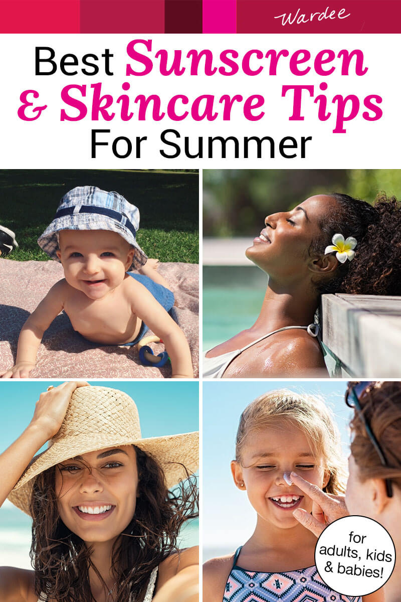 Safe Sunscreen Tips & Best Summer Skincare Habits - Wardee