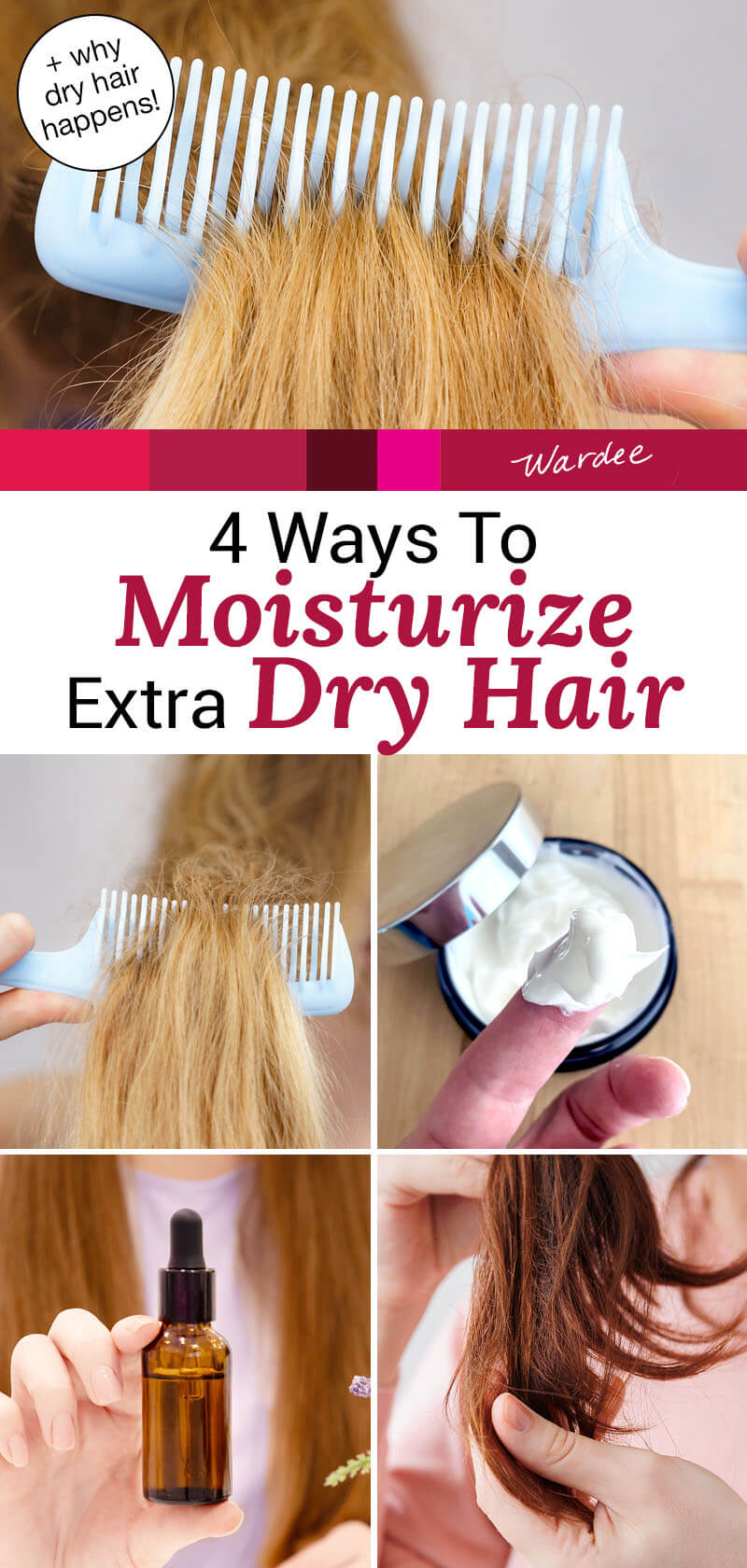Dry Hair Treatment: 4 Tips for Extra Dry Hair