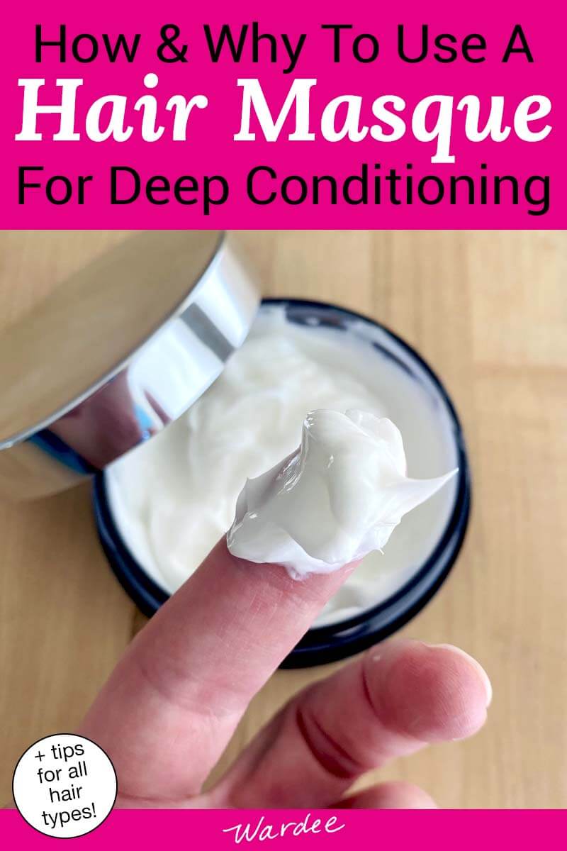What Is A Hair Masque? Why & How To Deep Condition Your Hair