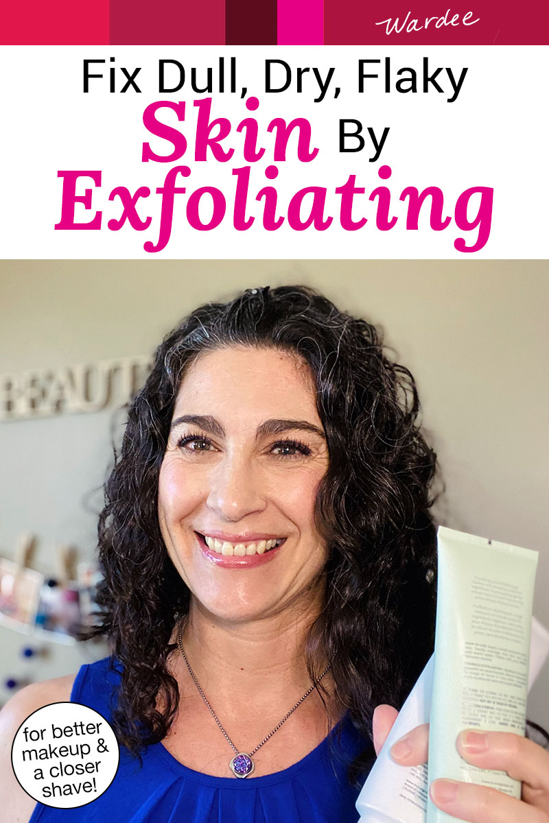 How to Exfoliate Skin: Fix Dull, Dry, Flaky Skin!